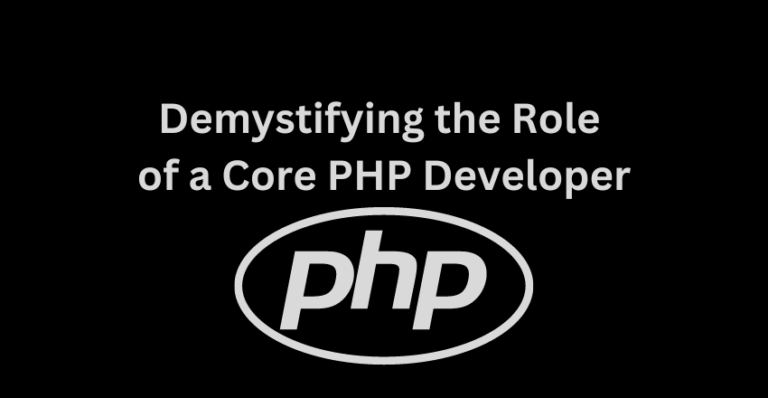 Role of a Core PHP Developer